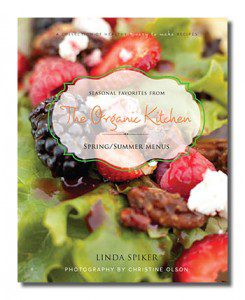 The Organic Kitchen Spring - Summer Menus Cookbook | The Organic ...