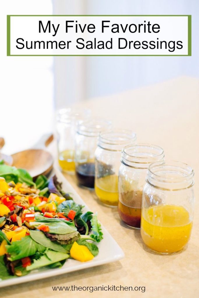 My Five Favorite Summer Salad Dressings