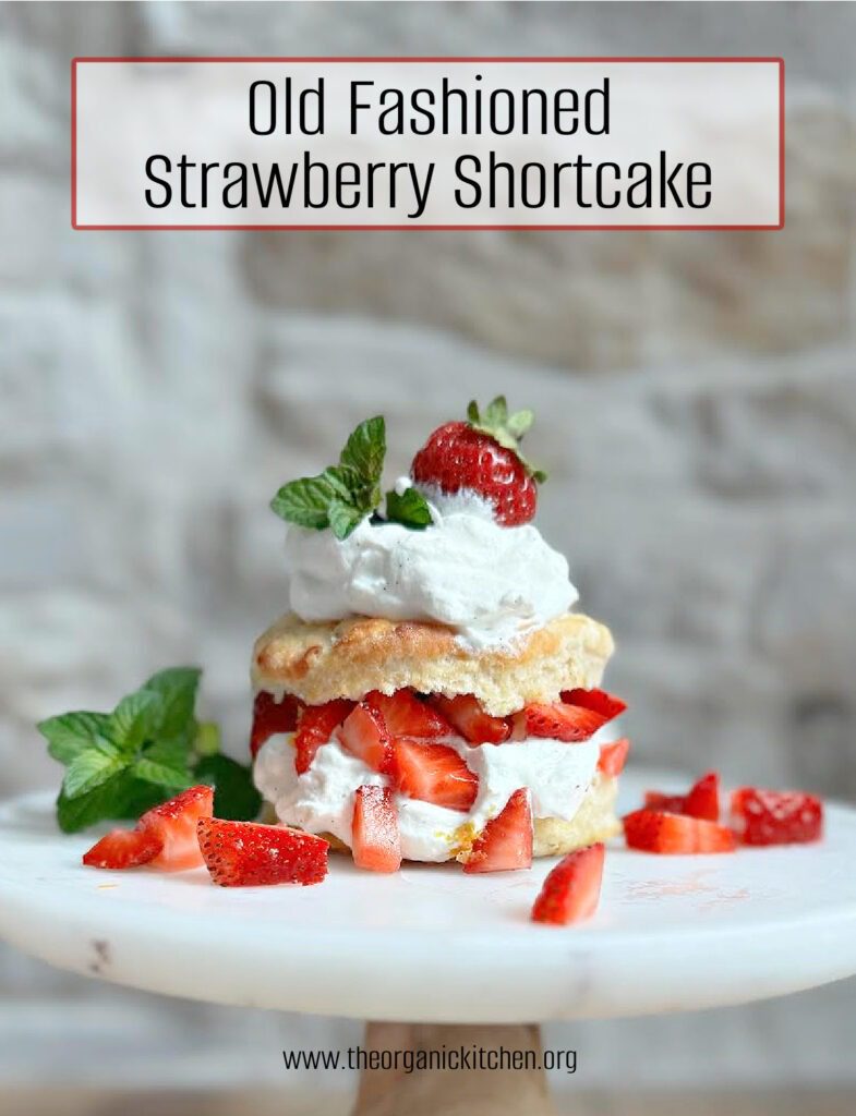 Old Fashioned Strawberry Shortcake